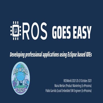 micro-ROS goes easy: Developing professional applications using Eclipse based IDEs | PPT