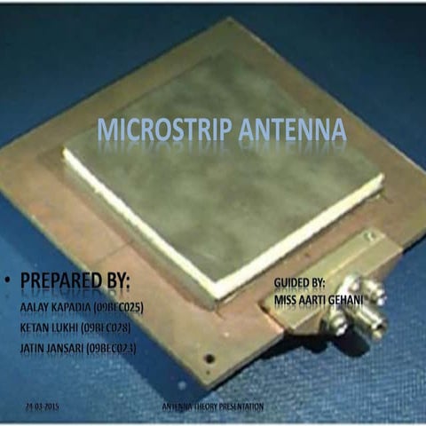 Micro strip antenna | PPTX