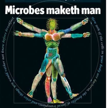 Microbes Maketh Man | PDF