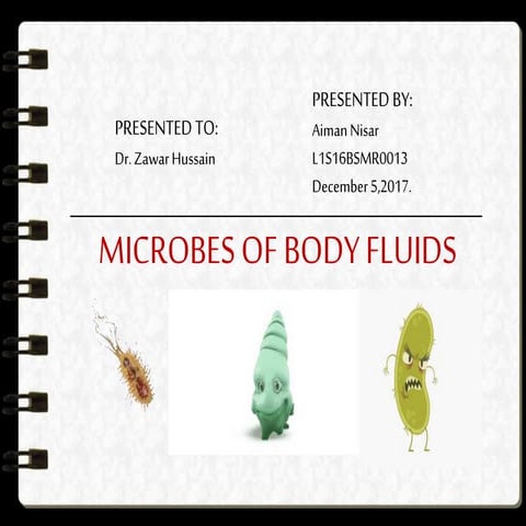 Microbes of body serums | PPTX