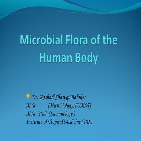 Normal Microflora of Human body | PPTX