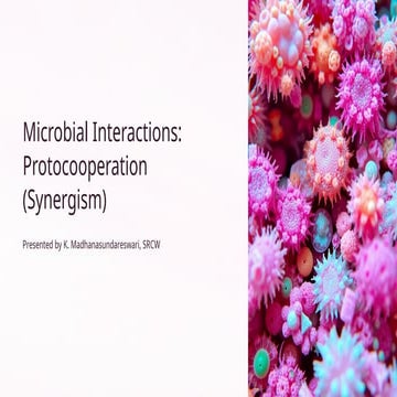 Microbial-Interactions-Protocooperation(Synergism).pptx