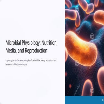 Microbial_Nutrition_and_Growth_Presentation.pptx