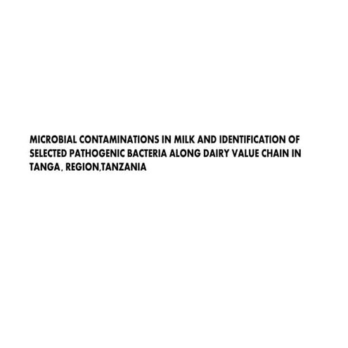 Microbial contaminations in milk and identification of selected ...