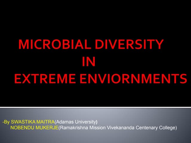 EXTREMOPHILES AND THEIR SIGNIFICANCE.pptx