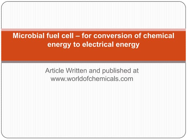 MICROBIAL FUEL CELLS-PPT | PPTX