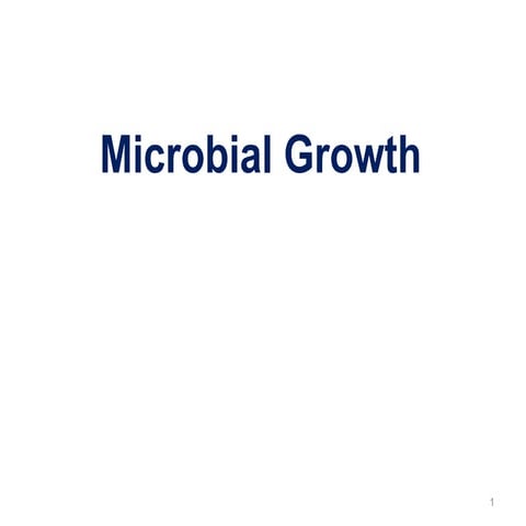 microbial growth-1.ppt microbiology biotechnology | PPT