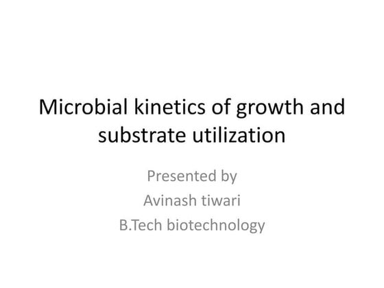 Bacterial growth curve monods equation | PPT
