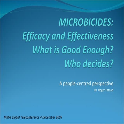 MICROBICIDES: Efficacy and Effectiveness | PPT