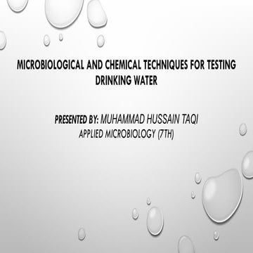 Microbiological and Chemical Techniques for Testing Drinking Water.pptx