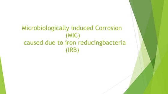 Microbiologically influenced corrosion (mic) 2019 | PDF