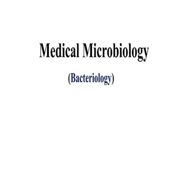 Medical Microbiology - Bacteriology | PPTX