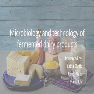 Microbiology and technology of fermented dairy products.pptx