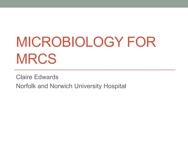microbiology note for MRCS exam pdf note | PPT microbiology note for MRCS exam pdf note | PPT