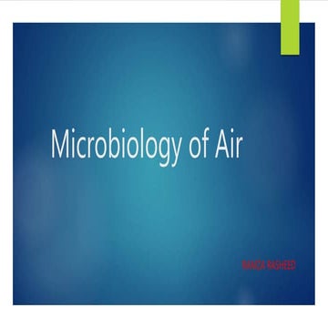 Microbiology of air | PPTX