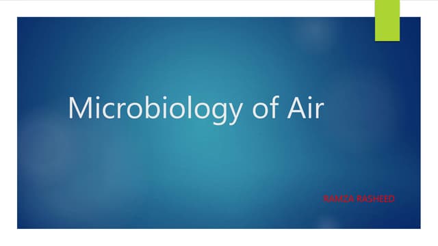 Microorganisms in air | PPT | Indoor Environmental Quality | Home & Garden