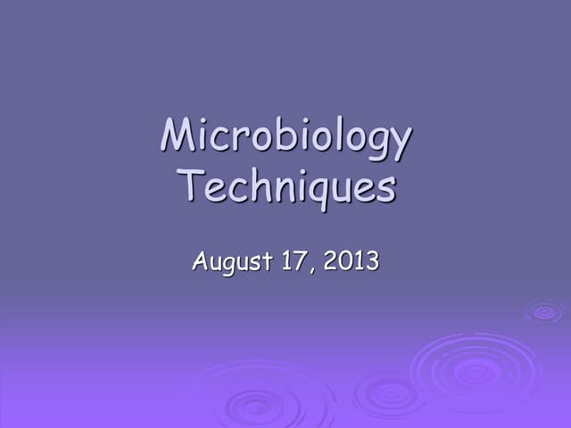 Basic Microbiological techniques | PPTX