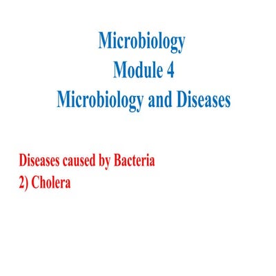 MicroBio M4- Bacteria 2. Cholera microbiology | PPTX