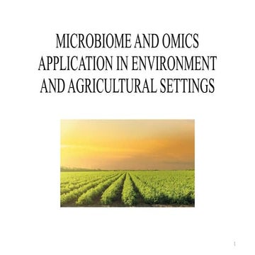 Microbiome and omics applications in environment | PPTX