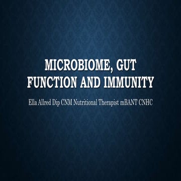 Microbiome, gut function and immunity | PPTX