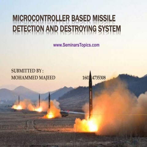 microcontroller-based-missile-detection-and-destroying-8154-Rv8KK7q.pptx