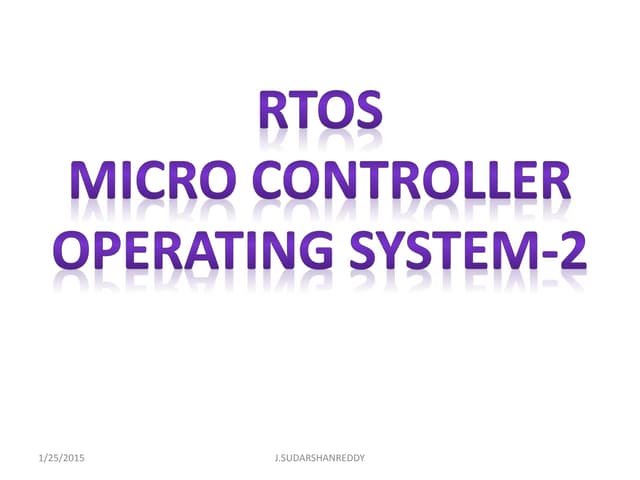 Rtos Micro Controller Operating System 2 Ppt