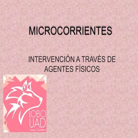 Microcorrientes: electroterapia | PPTX