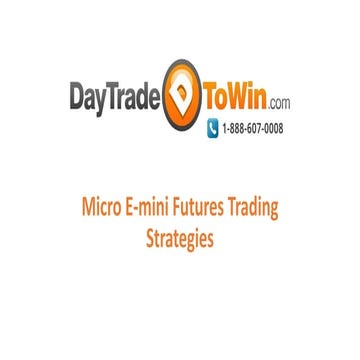 Get Started Trading - Micro E-mini Futures Trading Strategies - Free ...