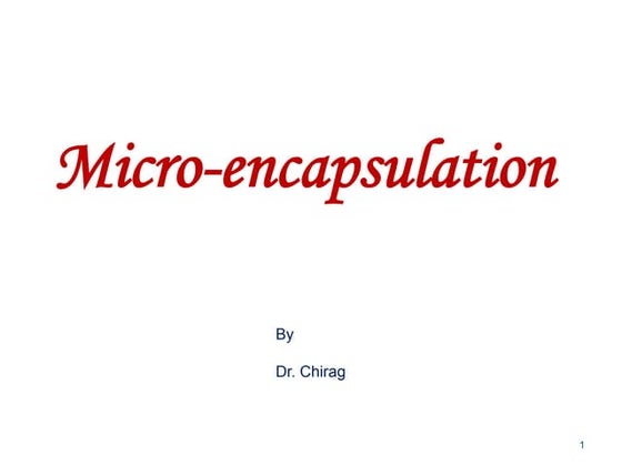 coacervation-phase separation technique in micro encapsulation | PPTX | Chemistry | Science