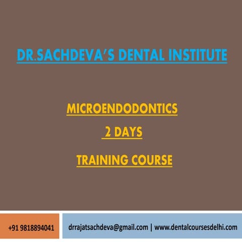 Microendo courses| Advanced Endodontic courses in delhi| Micro ...