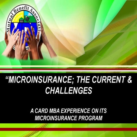 Microinsurance; the current and challenges. a CARD MBA experience on ...