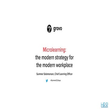 Microlearning: The Modern Strategy for the Modern Workplace | PDF
