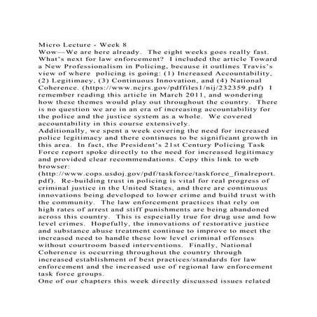 Micro Lecture - Week 8Wow—We are here already. The eight weeks .docx