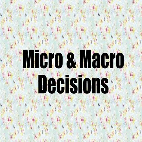Micro and Macro | PPT | Free Download