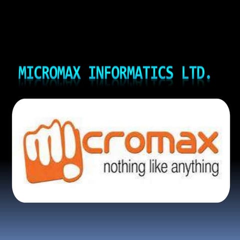 Micromax informatics ltd | PPT
