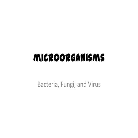 Viruses, bacteria, protists and fungi | PPTX