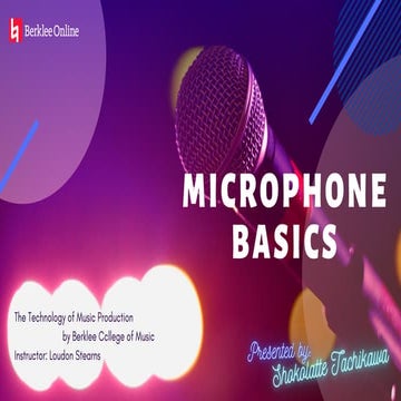Microphone Basics | PPTX