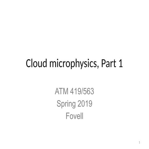 Details presentation part 1 of cloud microphysics | PPTX