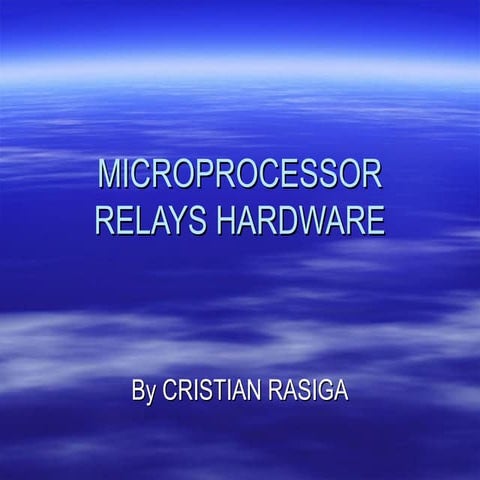 MICROPROCESSOR%20RELAYS%20HARDWARE[1].ppt