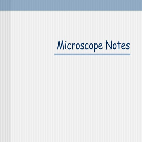 Microscope notes copy | PPT