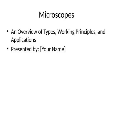 Microscope_Presentation, micro structure.pptx