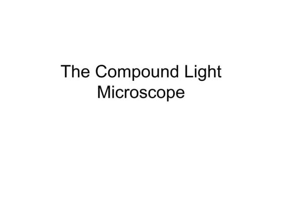 compound microscope (basic) | PPTX