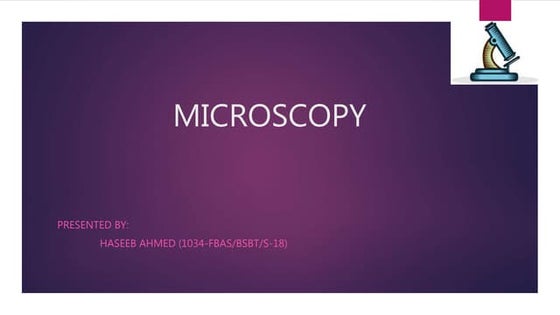 1. MICROSCOPY - introduction + principle (Basics) | PDF