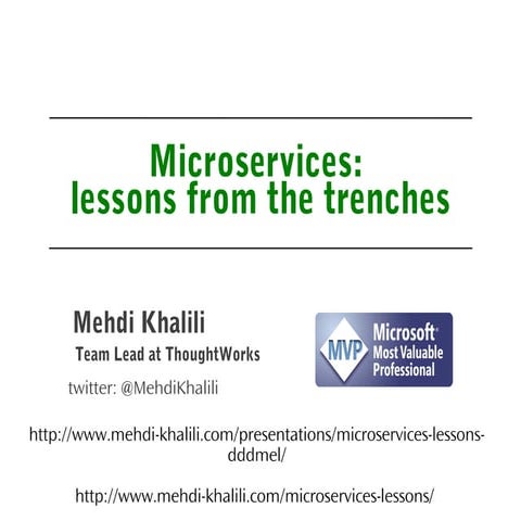 Microservices Lessons From Trenches Ppt