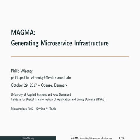 MAGMA: Generating Microservice Infrastructure | PPT