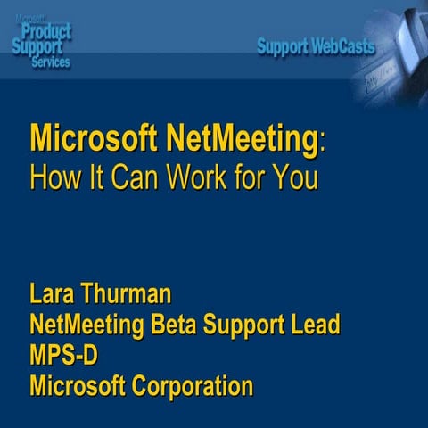 Microsoft NetMeeting: How It Can Work for You | PPT