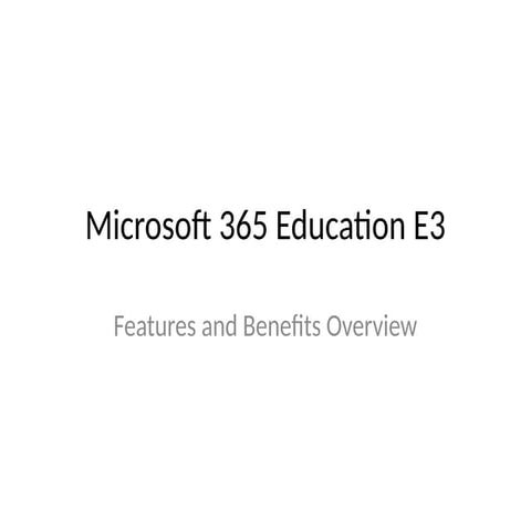 Microsoft_365_Education_E3_Presentation.pptx