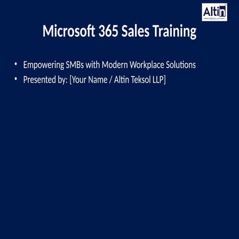 Microsoft_365_Sales_Training_AltinBranded.pptx