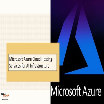 Microsoft Azure cloud hosting services for AI infrastructure | PPT