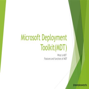 Short information about Microsoft Deployment Toolkit(MDT) | PPTX